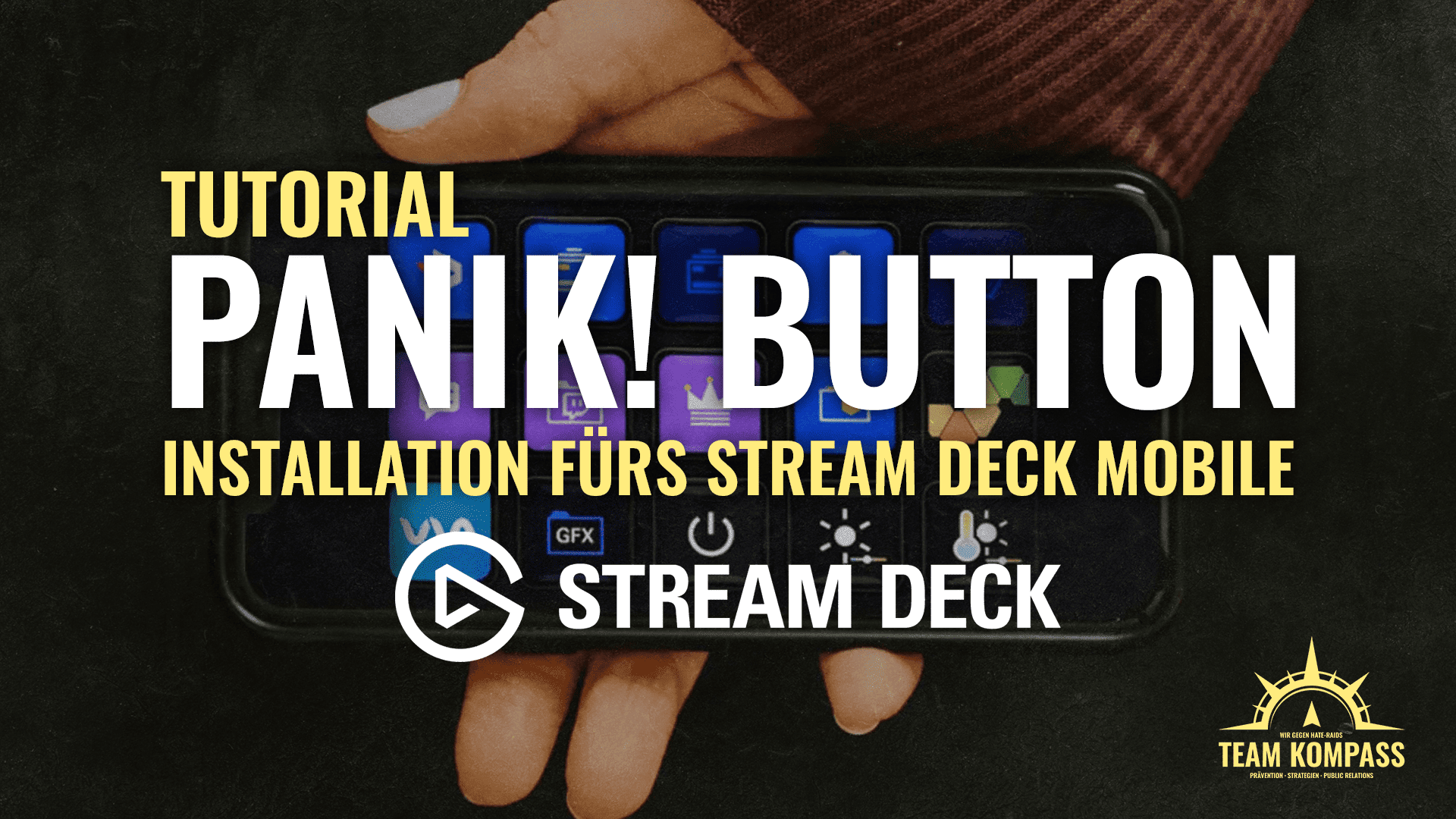 Der PANIK BUTTON fürs Handy - Stream Deck Mobile! - TeamKompass