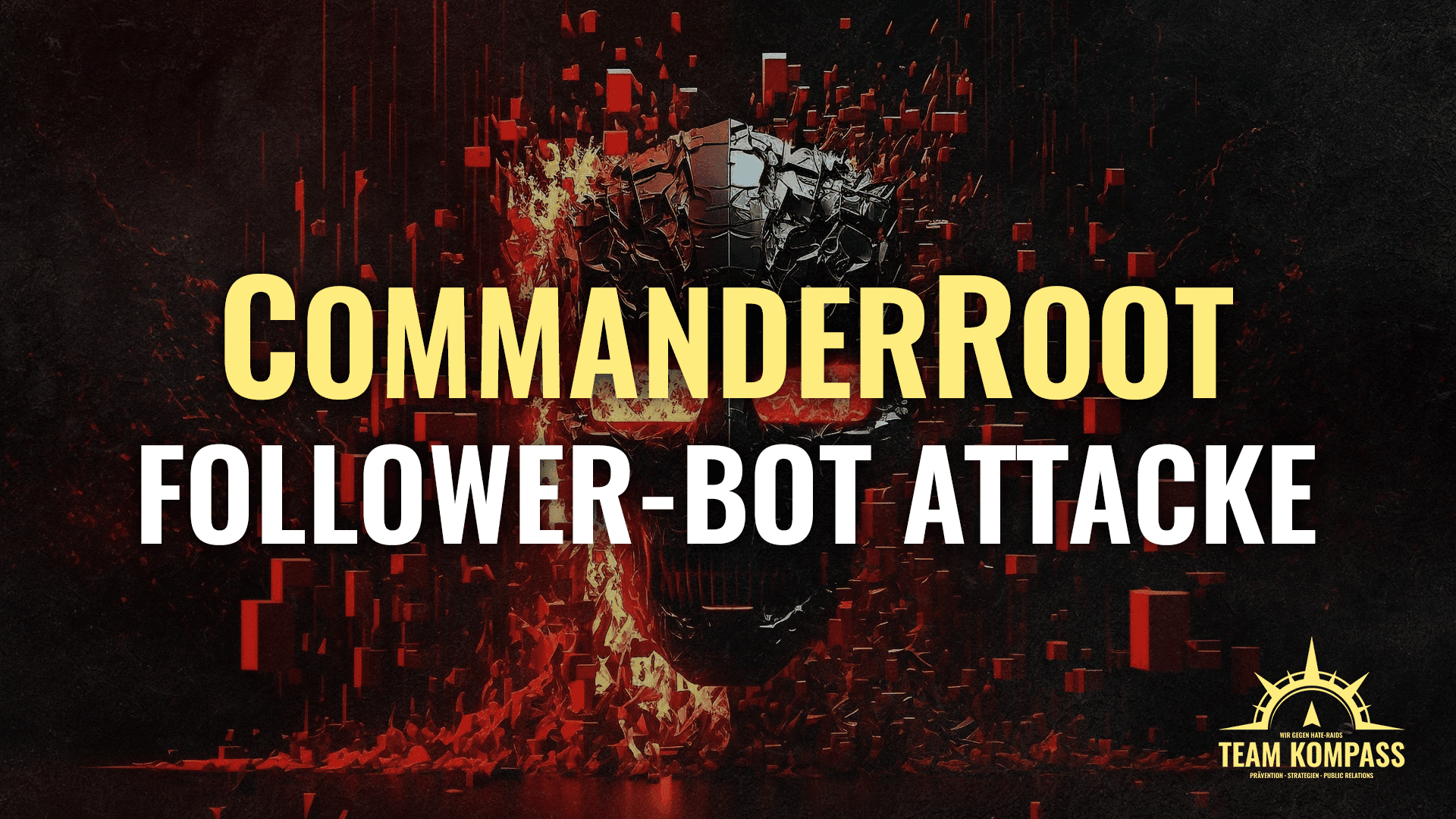 CommanderRoot - Follower-Bot Attacke löschen - TeamKompass