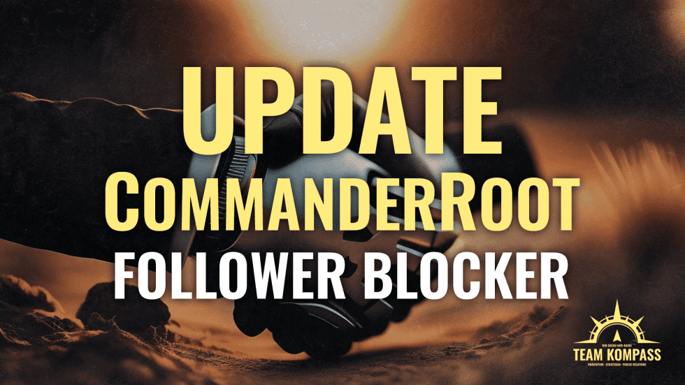 CommanderRoot – Follower Blocker - TeamKompass